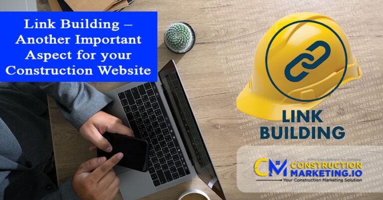Link Building – Another Important Aspect for your Construction Website ...